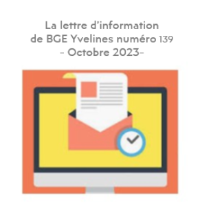 LETTRE D'INFORMATION N°139 - Octobre 2023 - BGE 78 création entreprise Yvelines